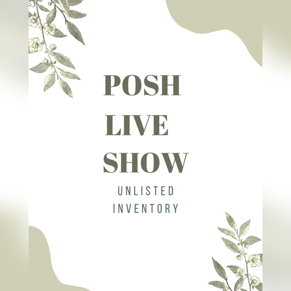 Other | Posh Live Unlisted Inventory | Poshmark